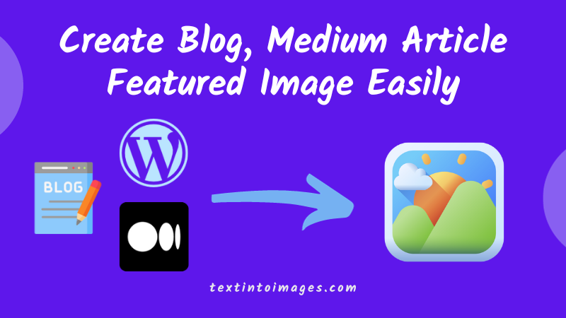 Create Blog, Medium Article Featured Image Online For Free [ AI Generated]